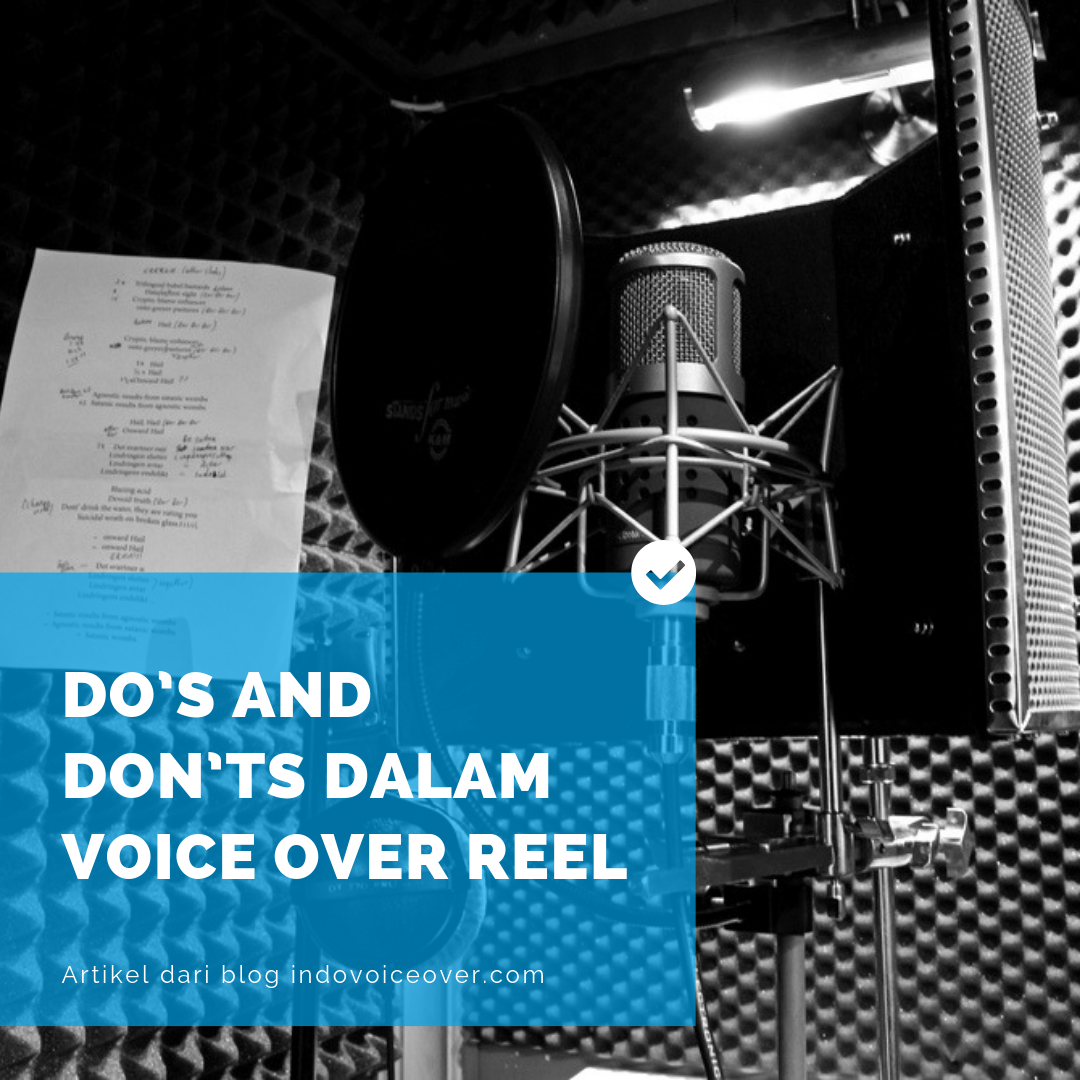 Do’s and Don’ts dalam Sample Voice Over | Indovoiceover